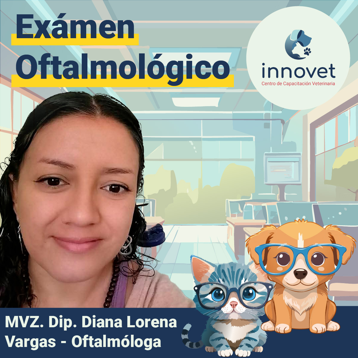 Clase 1: Exámen Oftalmológico – CCV innovet